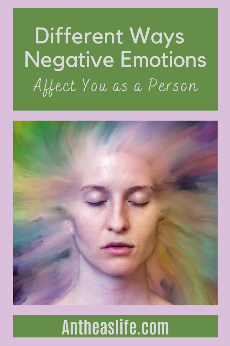 Different Ways Negative Emotions Affect You as a Person